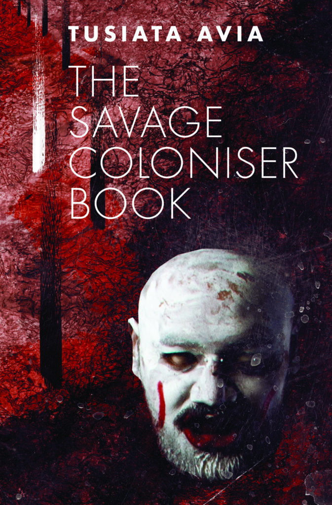 The Savage Coloniser Book by Tusiata Avia – Academy of New Zealand ...
